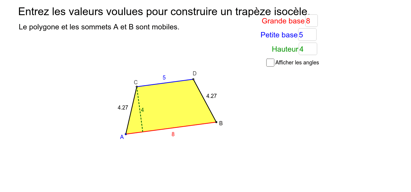 Construire un trapèze isocèle – GeoGebra Construire un trapèze isocèle – GeoGebra
