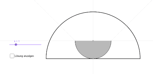 Passe einen Halbkreis umgekehrt in den Halbkreis ein ... – GeoGebra Passe einen Halbkreis umgekehrt in den Halbkreis ein ... – GeoGebra
