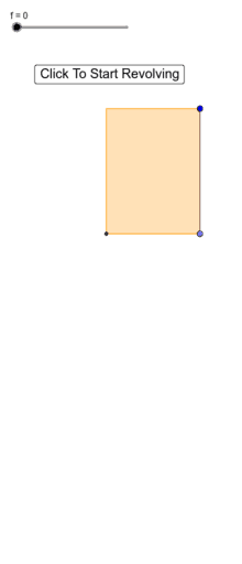 Revolving A Rectangle Around a Side – GeoGebra