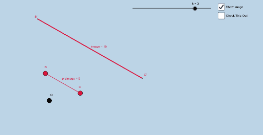 Dilating a Segment: HSG.SRT.A.1.B – GeoGebra