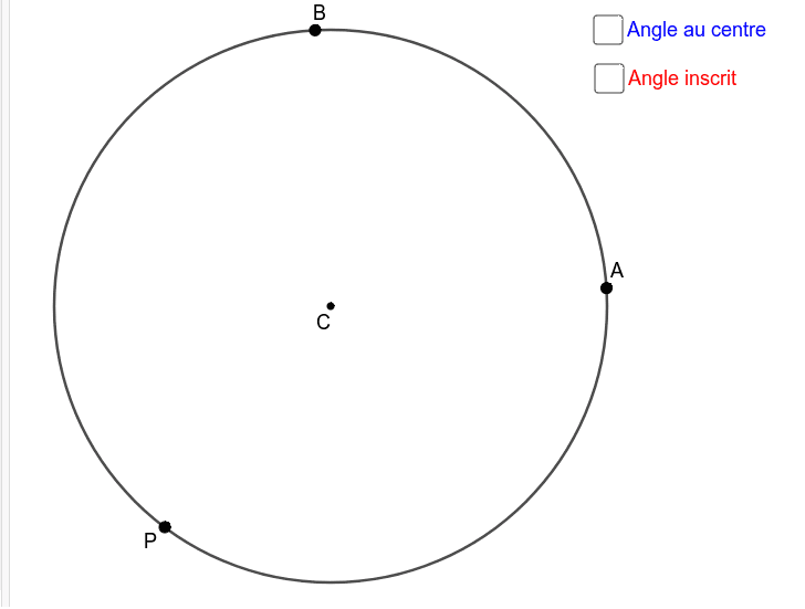 Angle au centre - Angle inscrit – GeoGebra